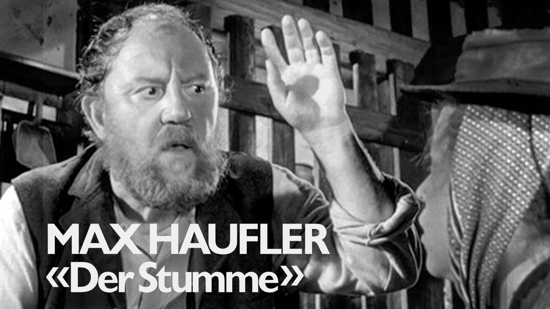 Max Haufler, der Stumme - Doku | Play Suisse
