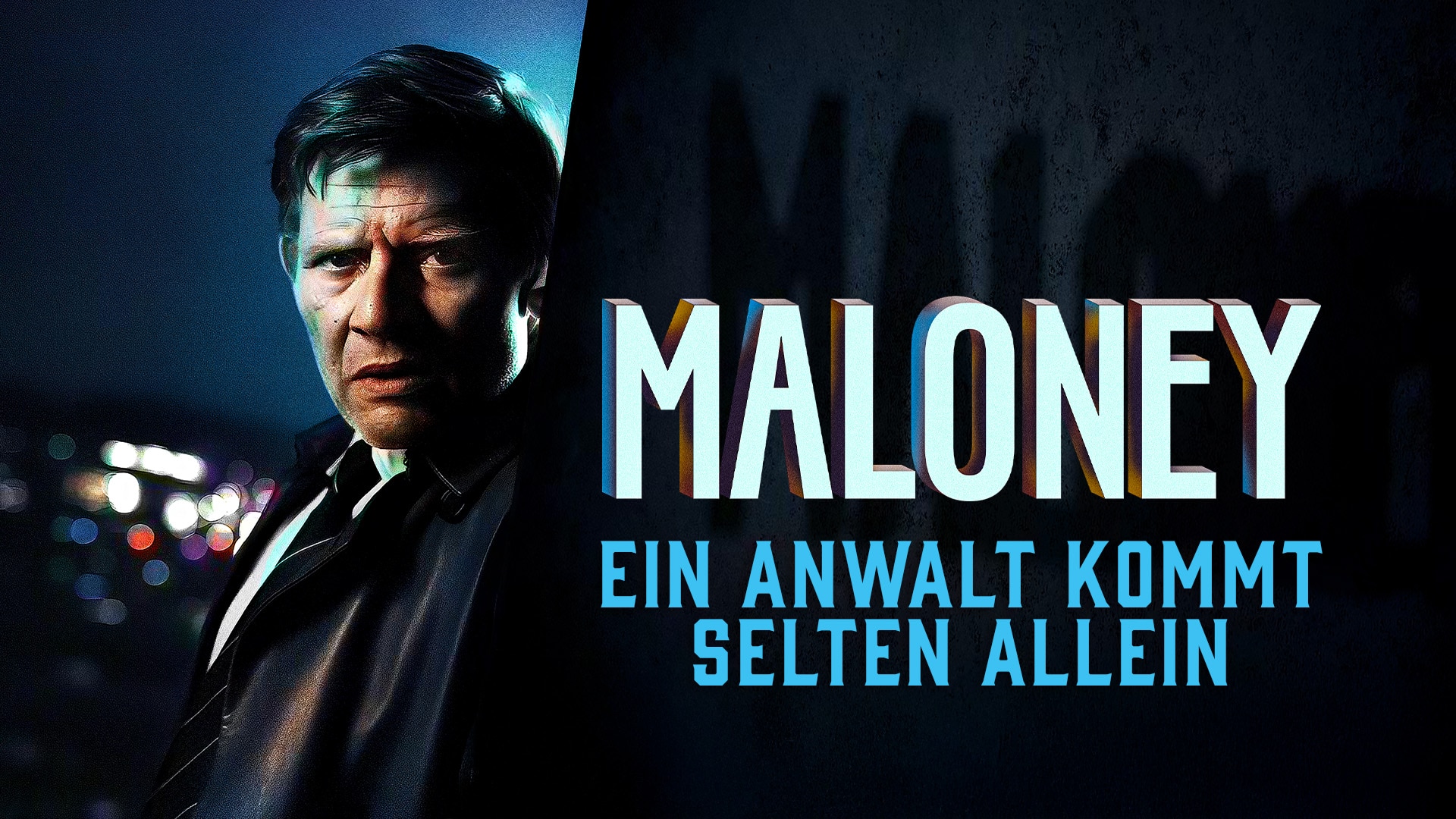 Maloney – Ein Anwalt kommt selten allein - Film | Play Suisse