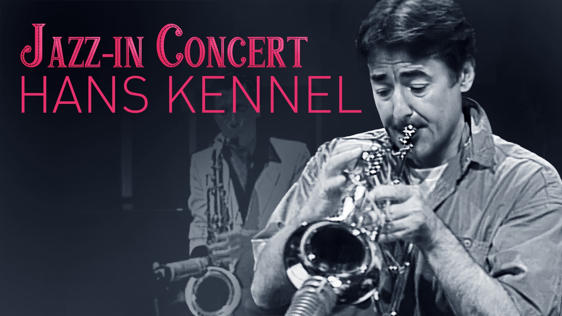 Jazz-in Concert - Hans Kennel - Musik | Play Suisse